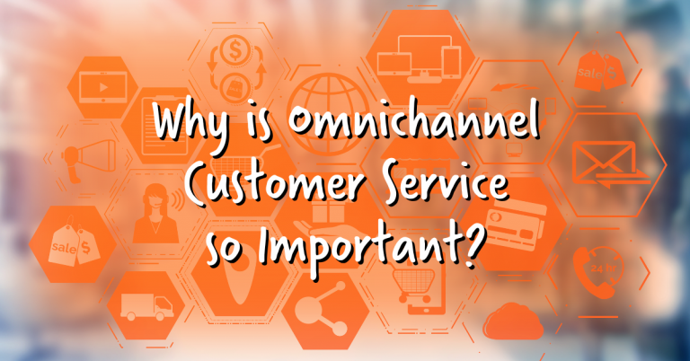 Why is Omnichannel Customer Service so Important? - Mango